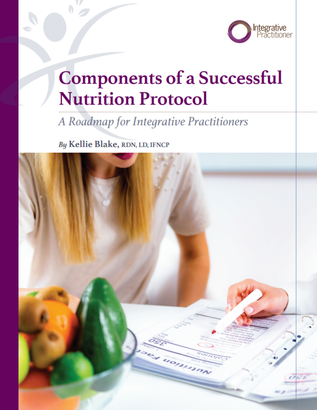 Components of a Successful Nutrition Protocol | Integrative Practitioner